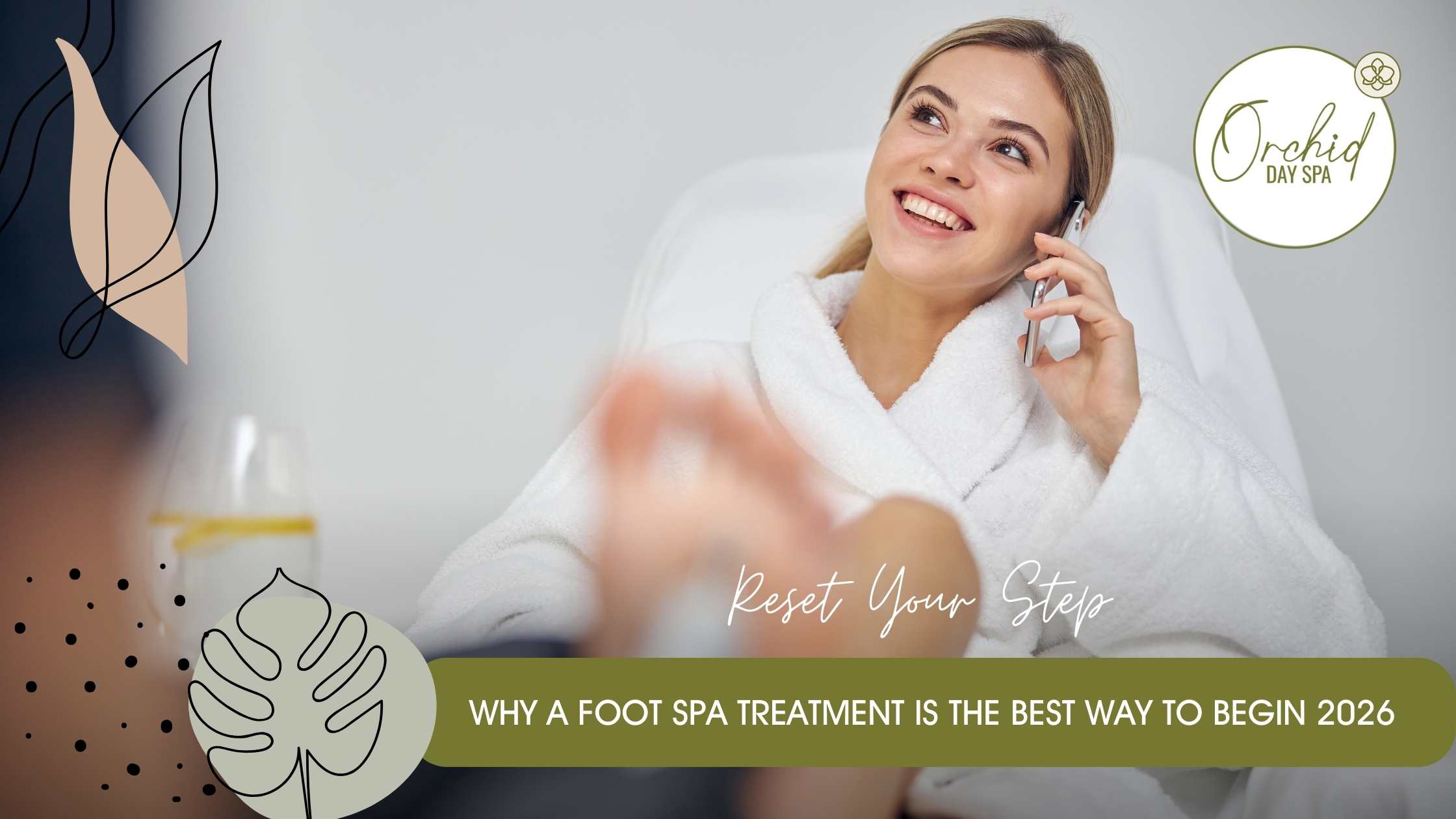 Foot Spa Treatment: Your Best New Year Ritual - Orchid Spa